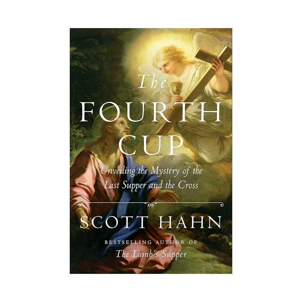The Fourth Cup - Unveiling the Mystery of the Last Supper & the Cross ...